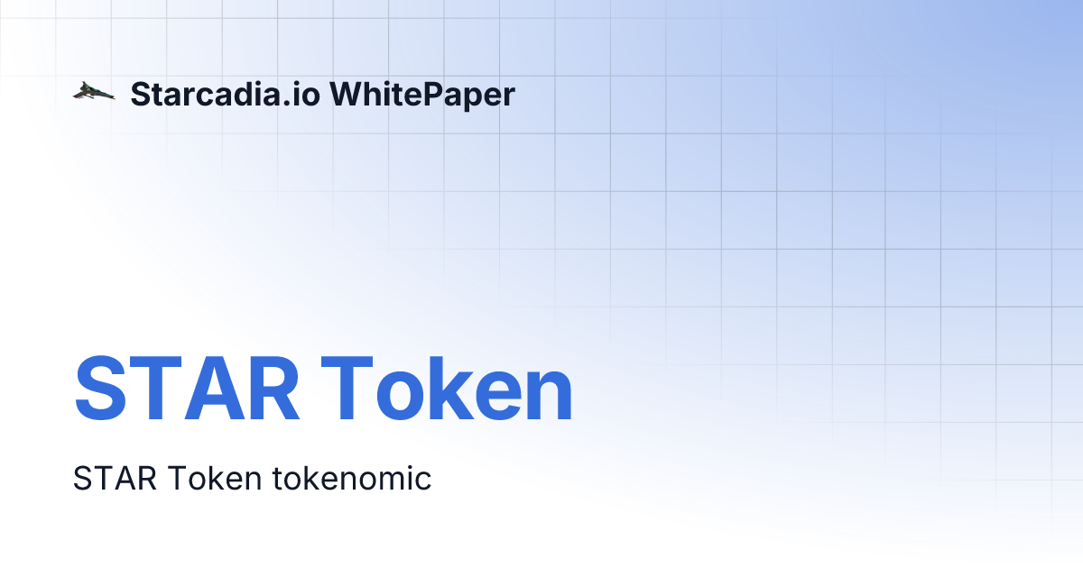 STAR Token | Starcadia.io WhitePaper